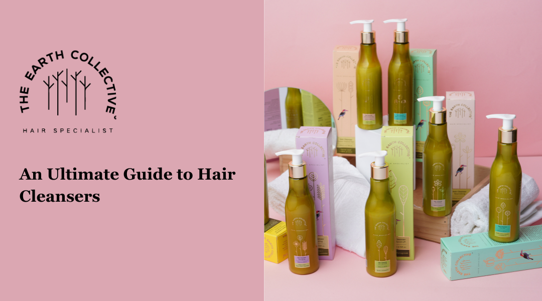 An Ultimate Guide to Hair Cleansers: Techniques, Types, and More – The ...