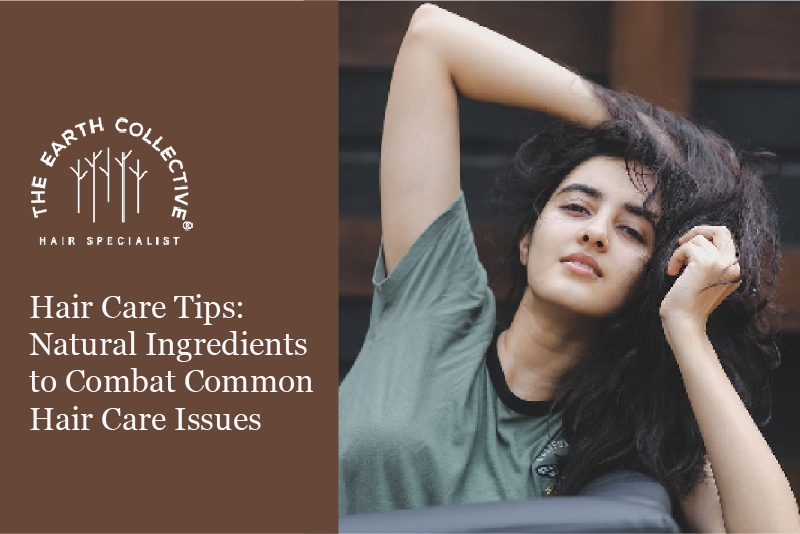 Hair Care Tips Natural Ingredients For Common Hair Issues The Earth